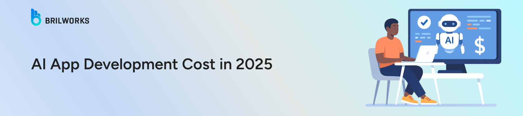 AI App Development Cost in 2025: A Complete Pricing Guide